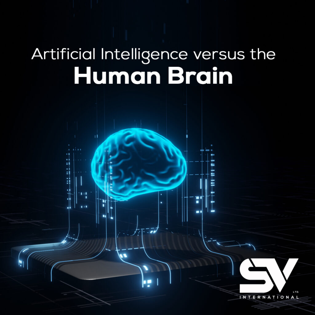 Artificial Intelligence Versus the Human Brain - SV International LTD